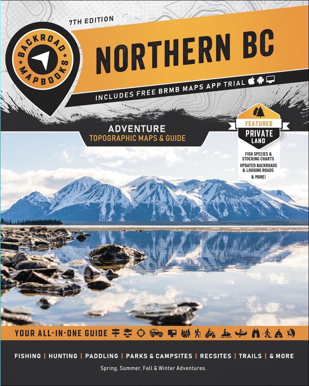 Backroad Mapbook Northern BC 7th edition (NOBC Map Bundle) by Backroad ...